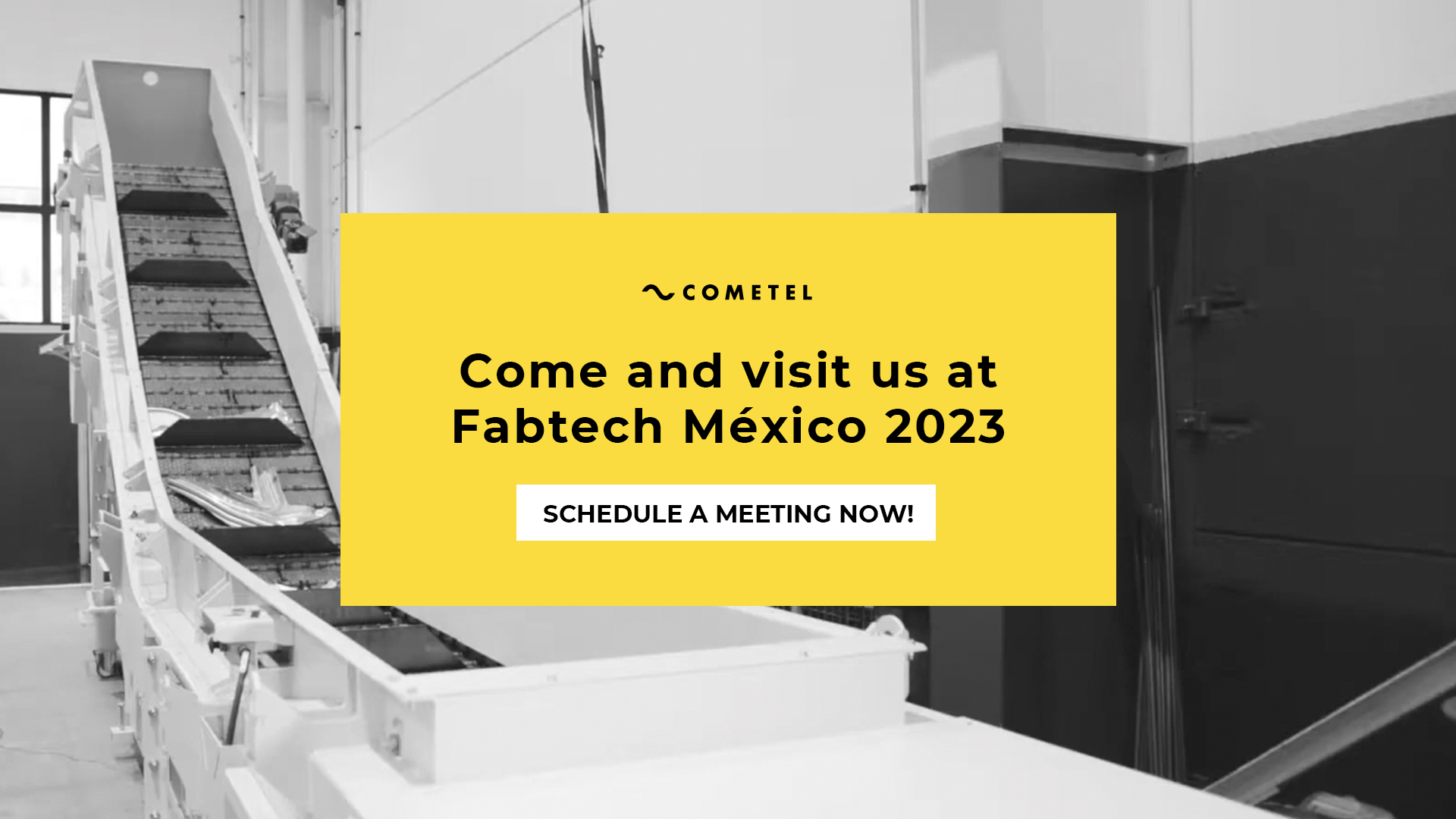 Fabtech México | Agende una reunión con Cometel